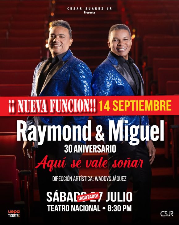 Raymond & Miguel 30 Aniversario – Teatro Nacional Eduardo Brito